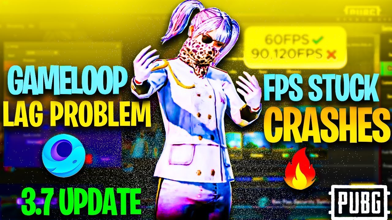 Emulator 3.7 update PUBG GAME LOOP settings LAG FIX / FPS STUCK - YouTube