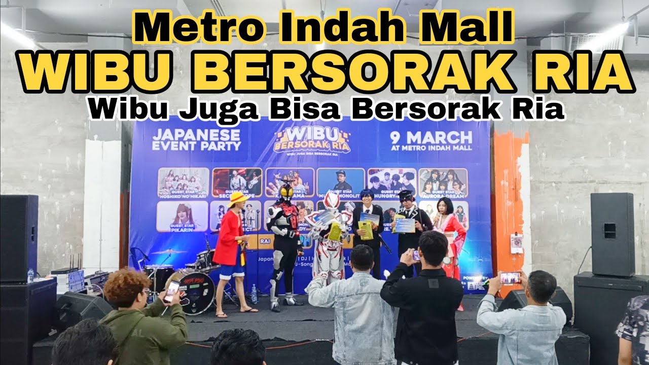 Metro Indah Mall Bandung | Event WIBU BERSORAK RIA : Wibu Juga Bisa ...