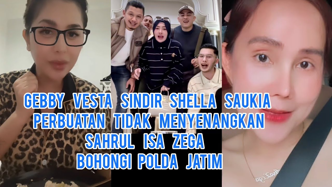 Gebby Vesta Sindir Shella Saukia Perbuatan Tidak Menyenangkan!! Sahrul ...