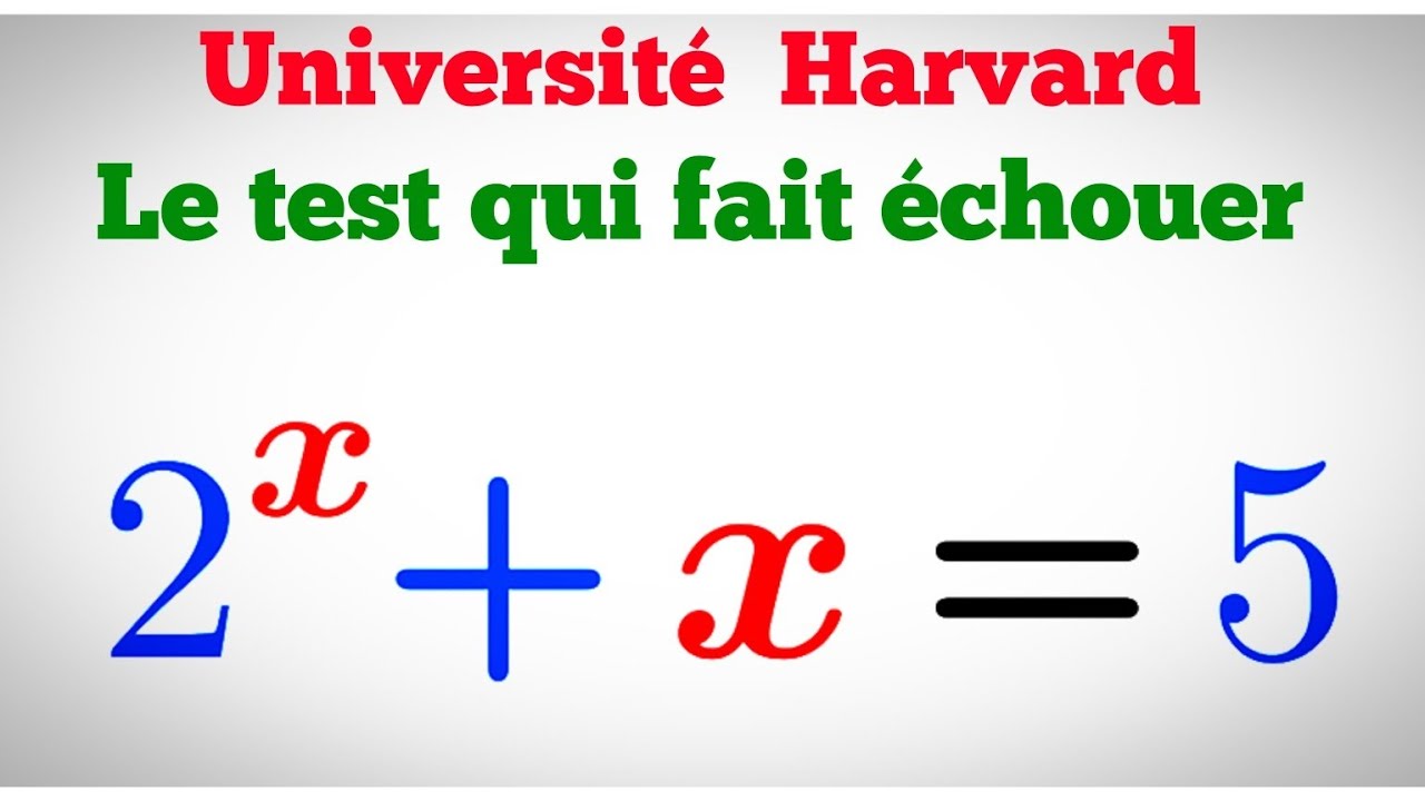Université Harvard | Comment résoudre cette équation ? | Test d'entrée ...