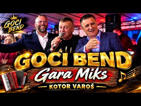 GOCI BEND - Galasaćemo ja i Rada za doktora Đajić Vlada (KOTOR VAROŠ 2026)