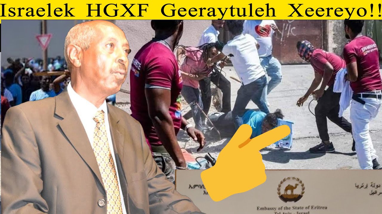 𝐄𝐑𝐈𝐒𝐀𝐓: Israelek HGXF Geeraytuleh Xeereyo!! - YouTube