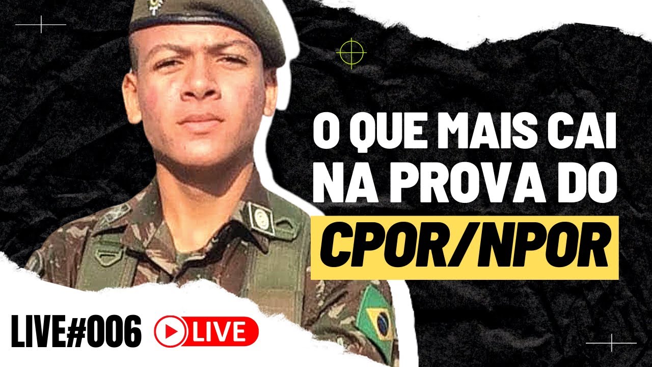 LIVE#006 COMO É A PROVA DO CPOR E NPOR - YouTube