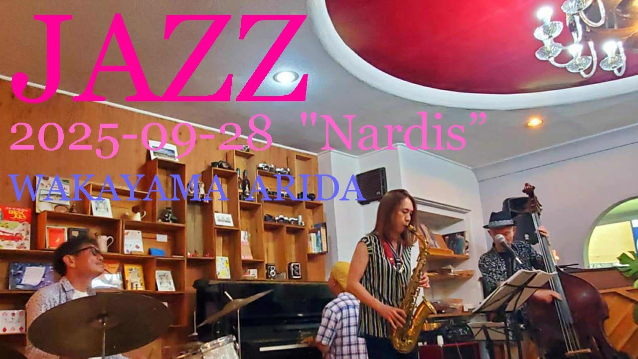 2025-09-28 "Nardis" at WAKAYAMA ARIDA JAZZ LIVE - YouTube