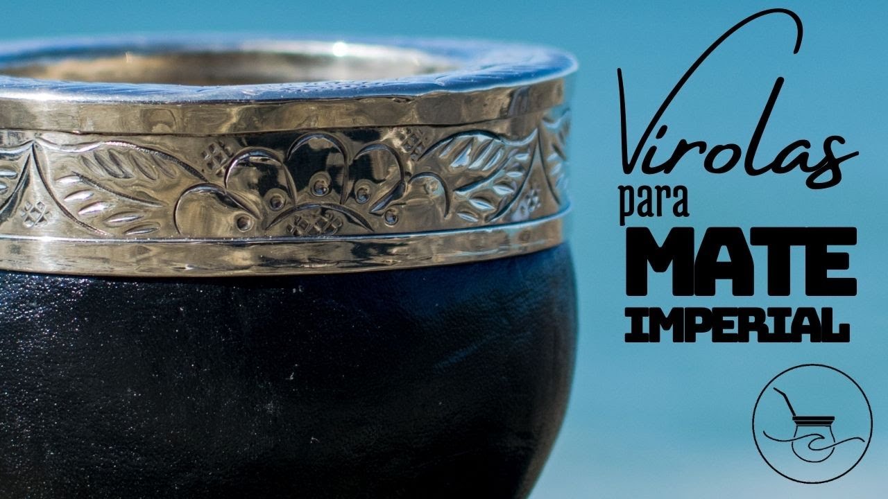 Los tipos de virolas del MATE IMPERIAL - YouTube
