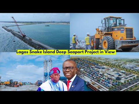 The Multi Billion Dollars Lagos Snake Island Deep Seaport Project ...