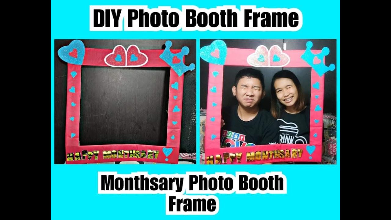 How to make DIY Photo booth Frame / Monthsary Photo Frame / Selfie ...