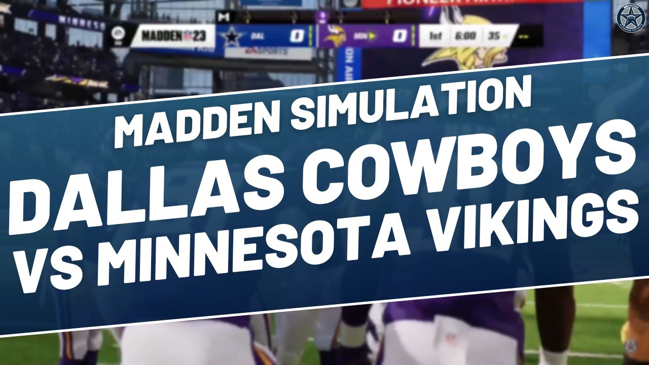 Dallas Cowboys vs Minnesota Vikings | Week 11 NFL Madden Simulation ...