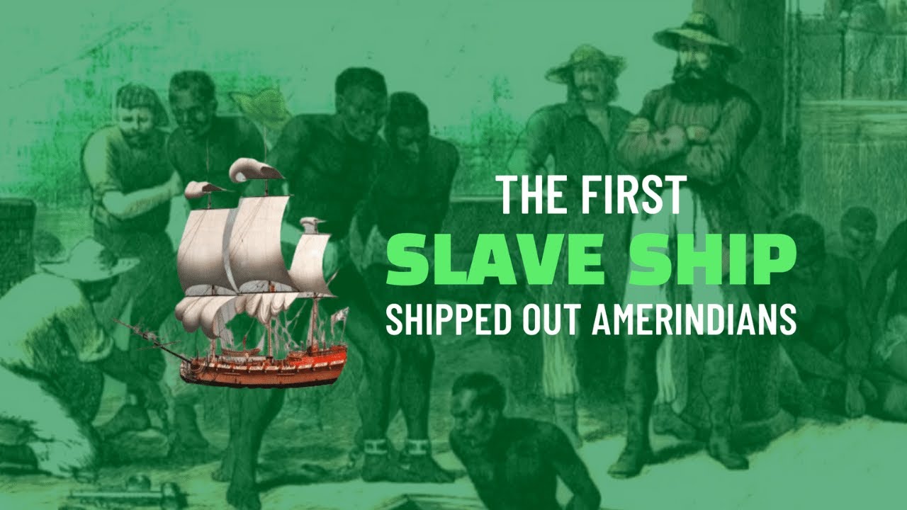 The First Slave Ship Shipped Out American Indians & America's First ...