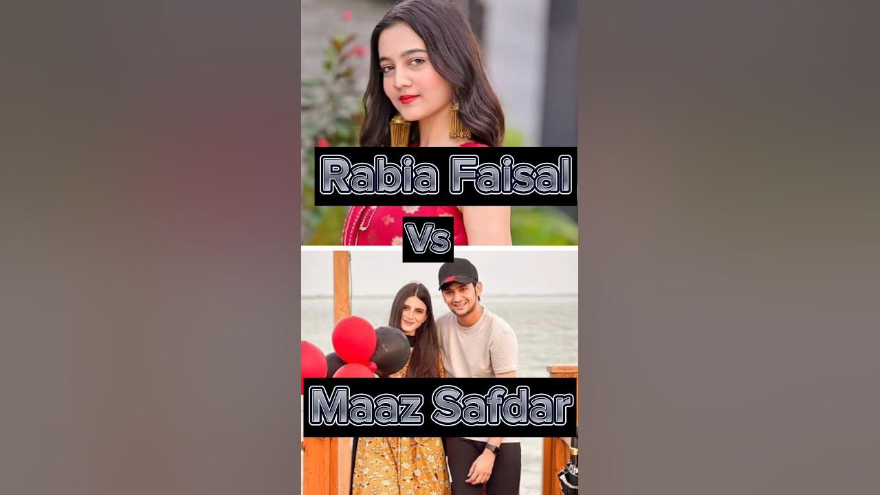 Rabia Faisal Vs Maaz Safdar #youtubeshorts #subscribe #challenge - YouTube
