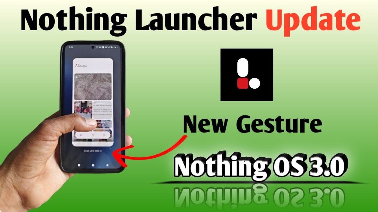 Nothing Launcher Update | New Gesture To Clear Recent Instantly! 🚀 ...