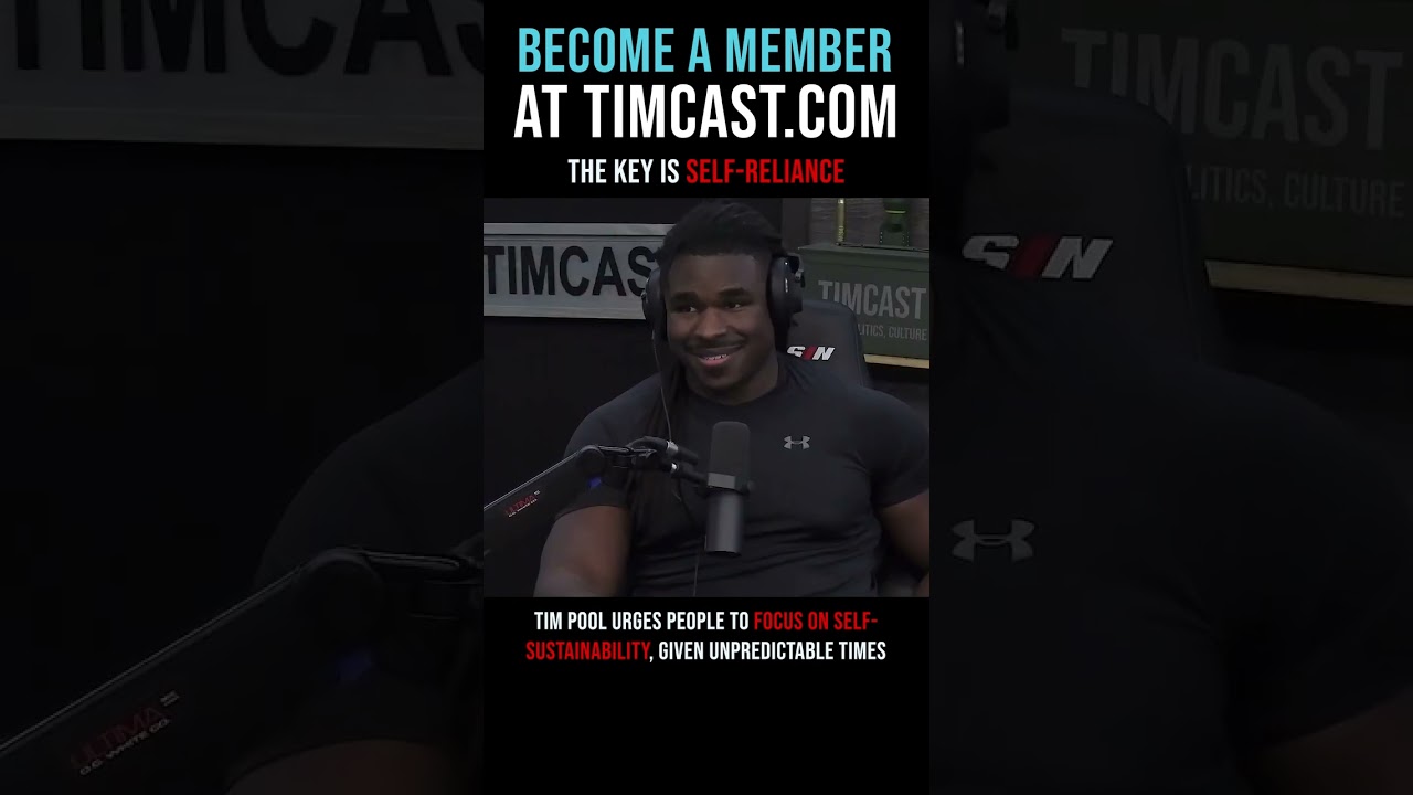 Timcast IRL - The Key Is Self-Reliance #shorts - YouTube