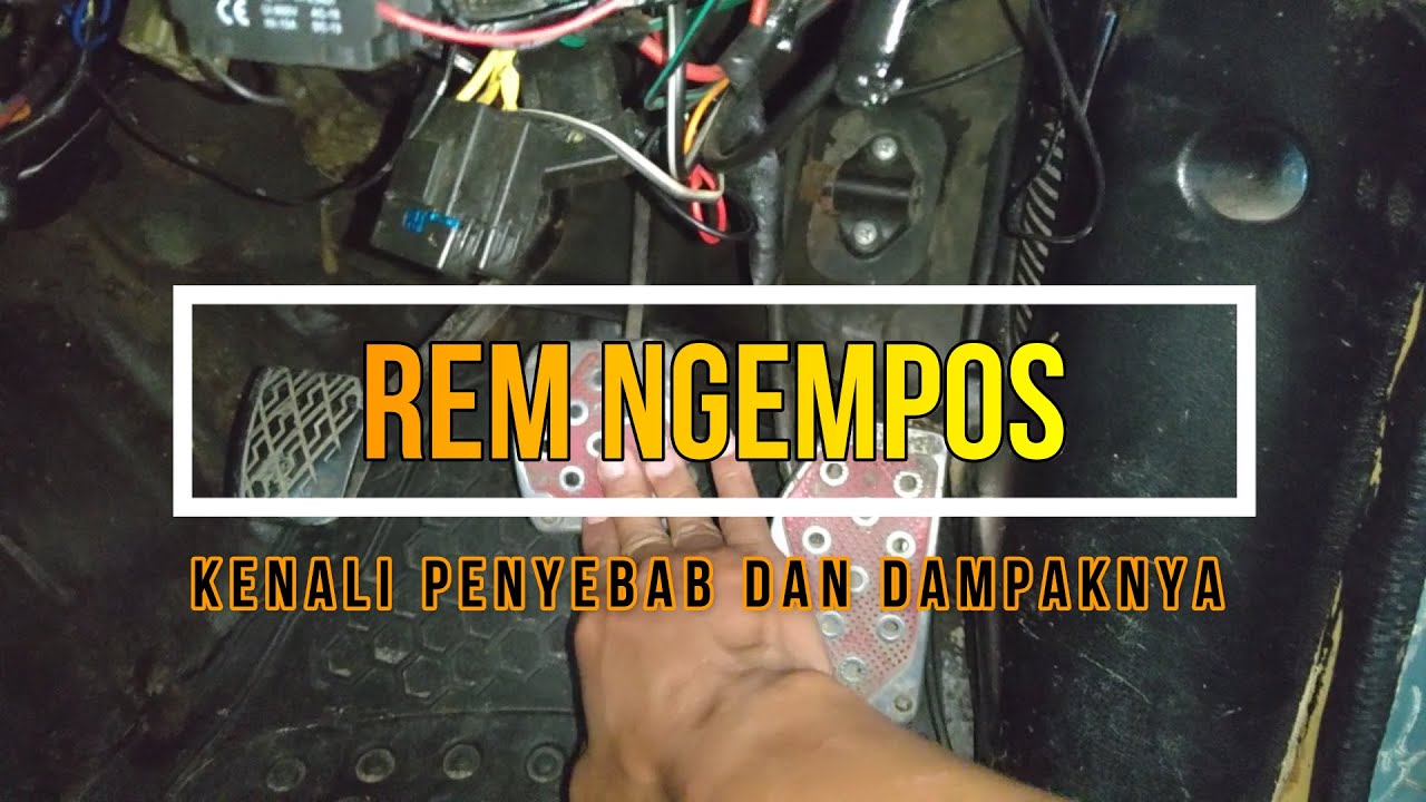 Rem Ngempos diakibatkan oleh ini... check Penjelasannya..!! - YouTube