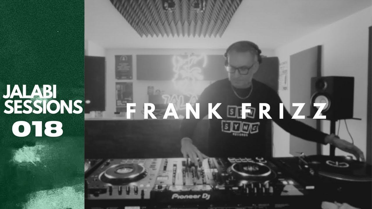 FRANK FRIZZ - Jalabi Sessions 018 - YouTube