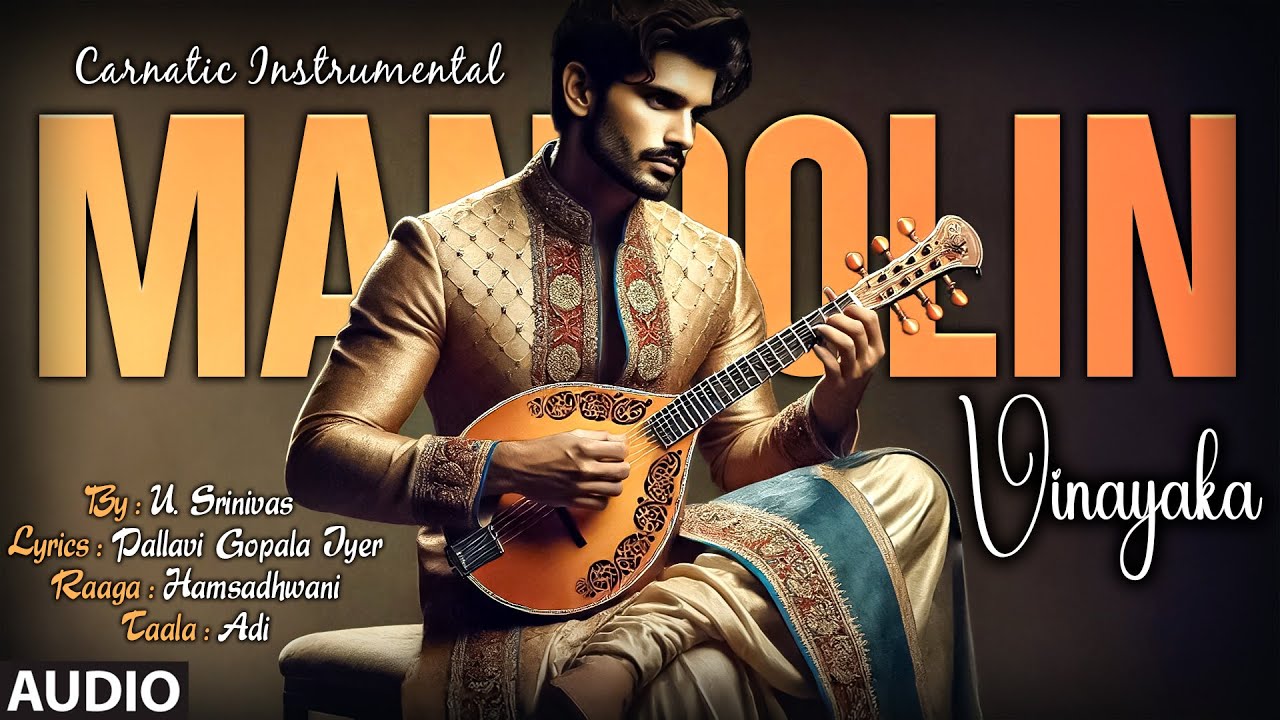 Carnatic Classical Instrumental | Mandolin | Vinayaka | By U. Srinivas ...
