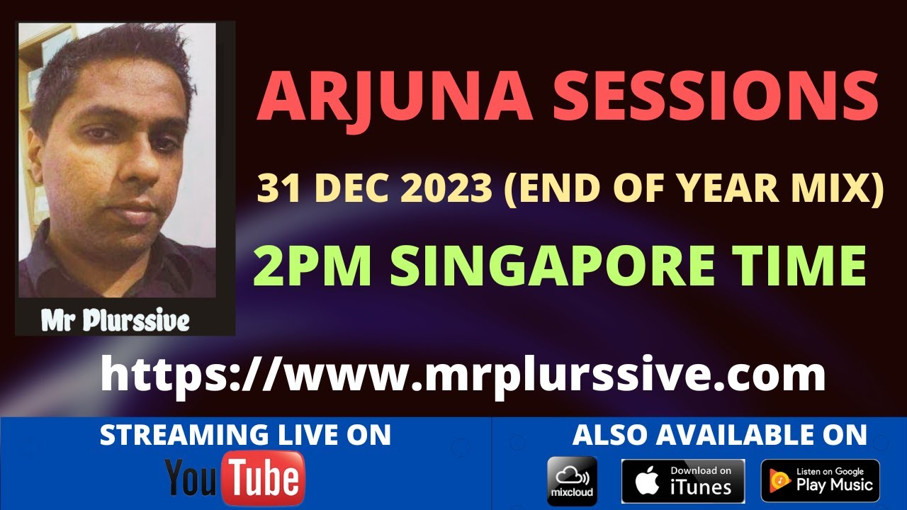 ARJUNA SESSIONS 38 (31 Dec 2023 Year END MIX) - YouTube