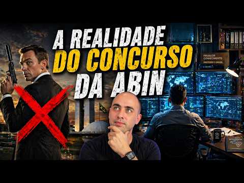 A realidade do próximo concurso da ABIN!! 
