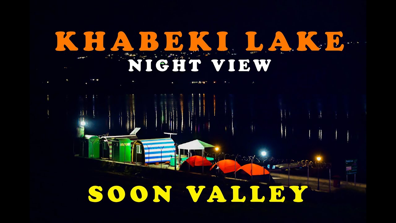TDCP Khabeki Lake Resort Night View - YouTube
