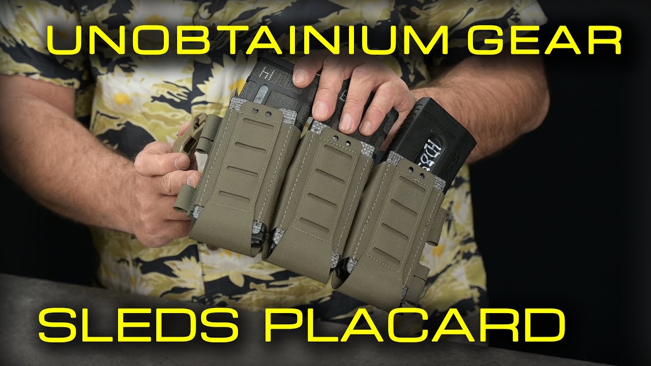 UNOBTAINIUM GEAR SLEDS PLACARD - YouTube