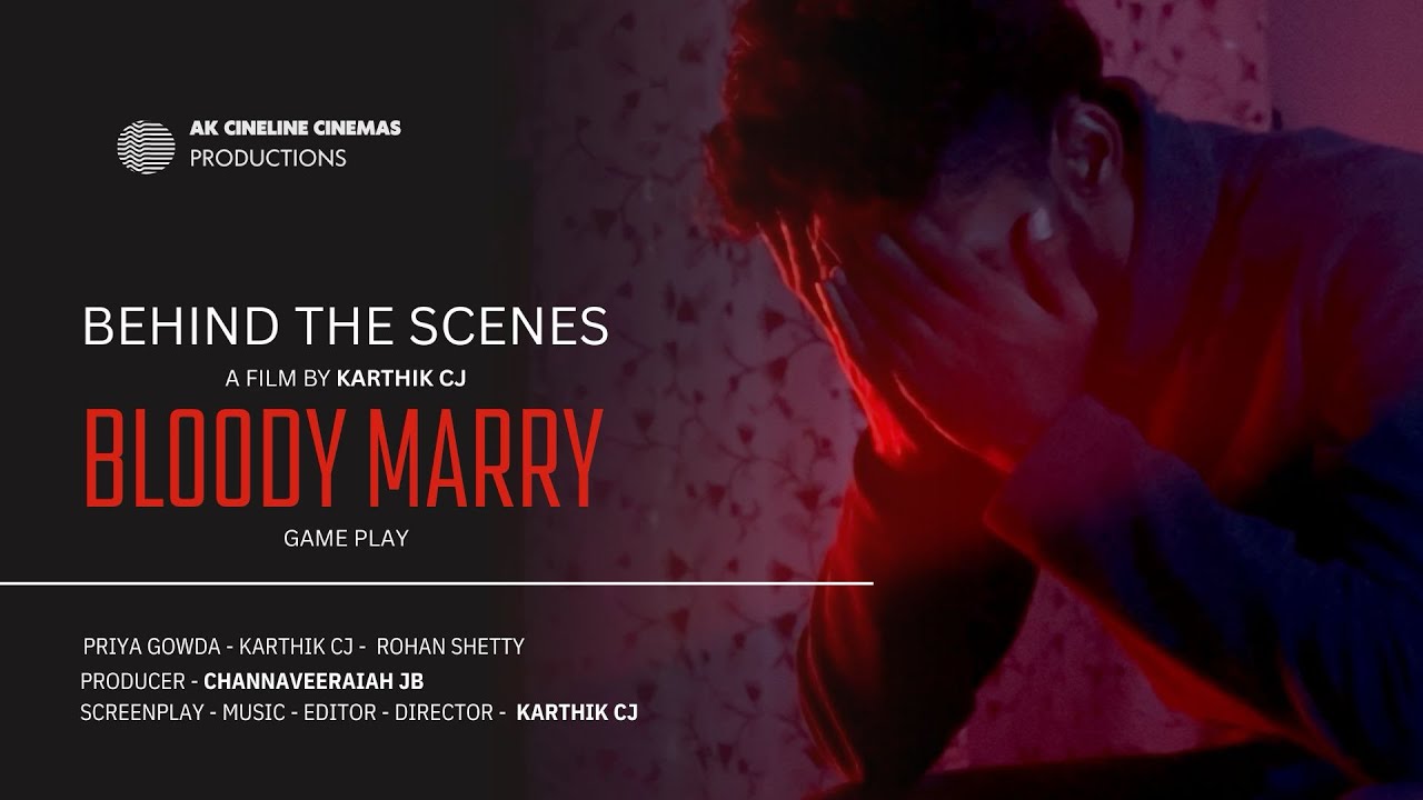 BLOODY MARRY - Game Play | Behind the scenes | Kannada | Short movie ...