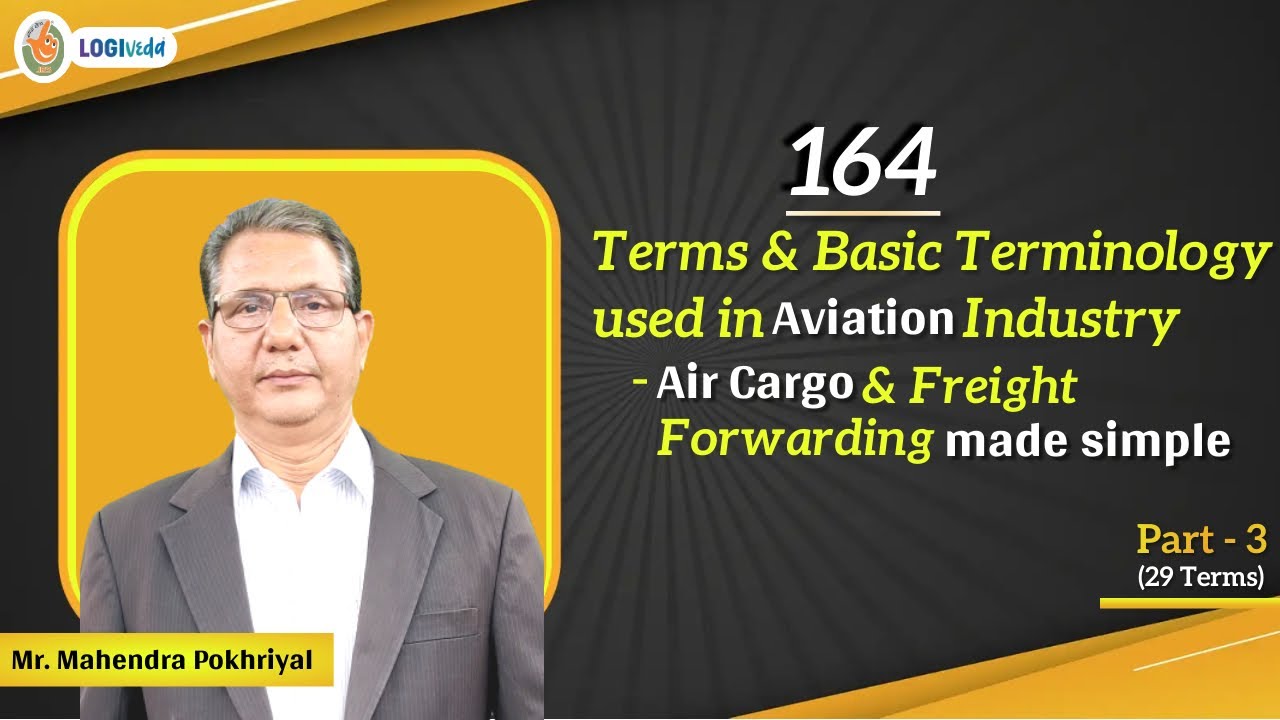 164 Terms & Basic Terminology used in Aviation Industry-Air Cargo ...