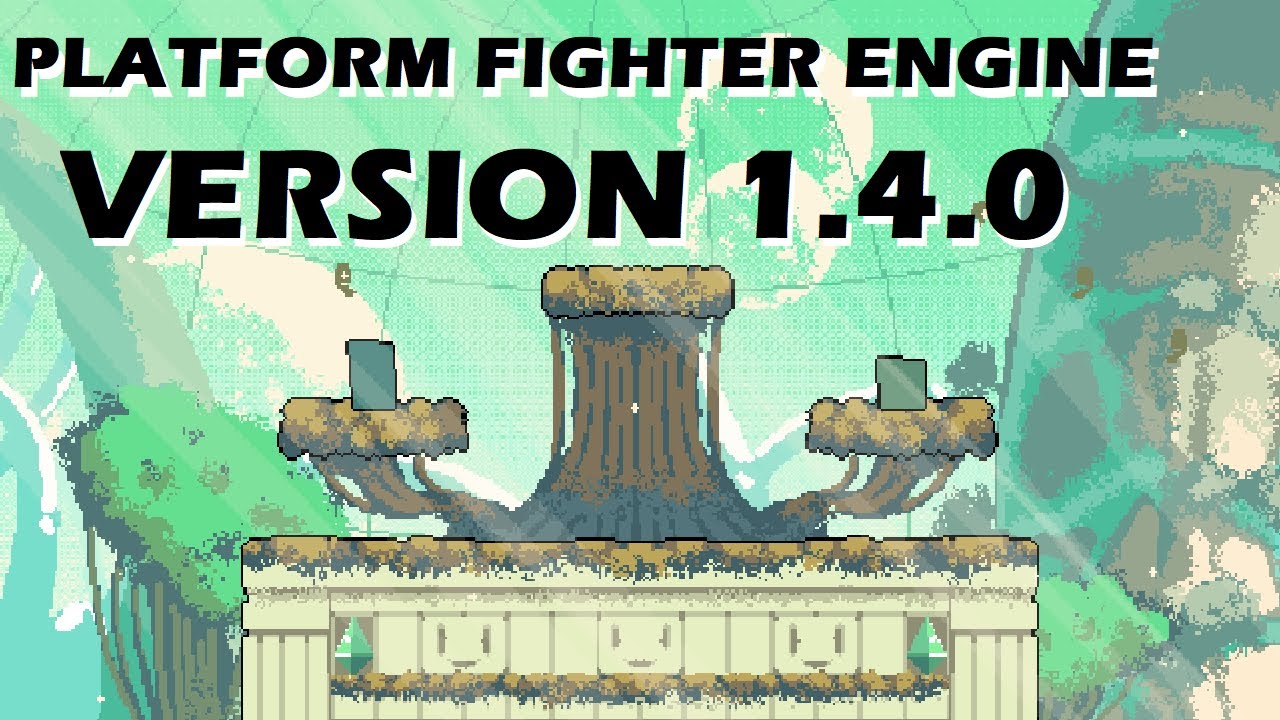 Version 1.4.0 Trailer - Platform Fighter Engine - YouTube