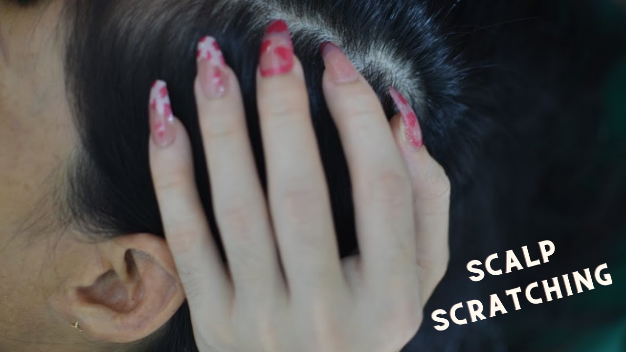 ASMR Scalp Scratching Massage, Hair Parting, Hair Scratch With Nails ...