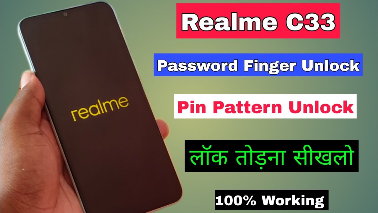 Realme C33 (RMX3624) Hard Reset || All Type Password, Lock Pattern ...