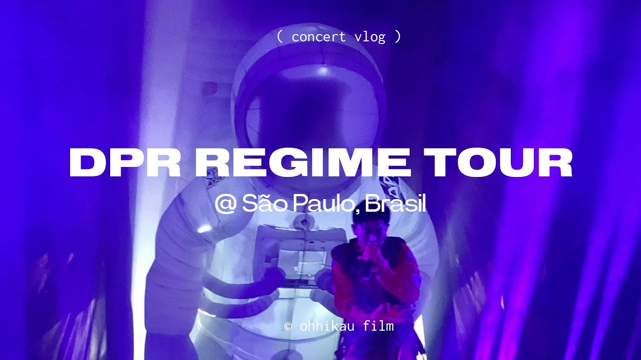 DPR Regime Tour @ São Paulo, Brasil / concert vlog - YouTube