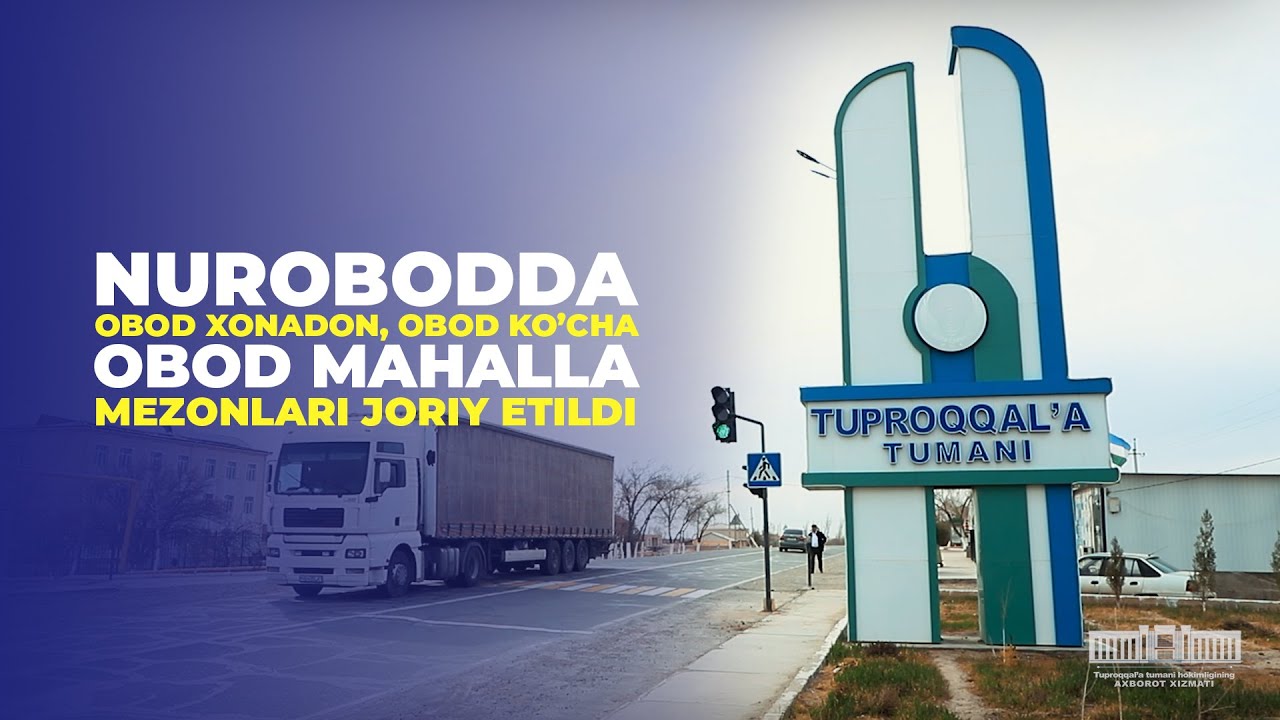 Nurobodda "Obod xonadon, obod ko'cha, obod mahalla" mezonlari joriy ...