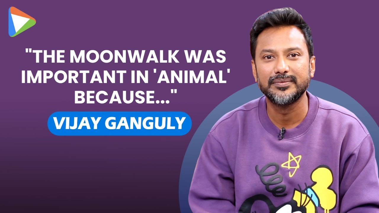 Vijay Ganguly on choreographing Ranbir Kapoor’s intro song in ‘Animal ...