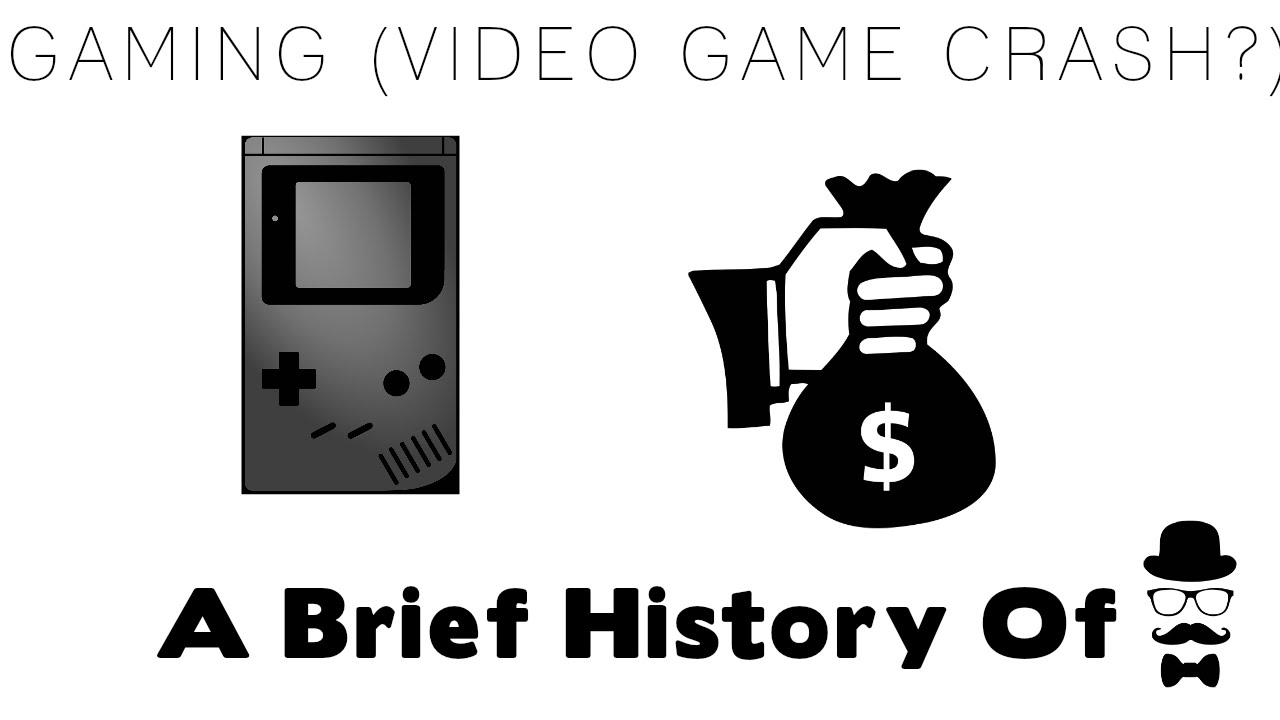 A Brief History Of Gaming (Video Game Crash of 83?) - YouTube