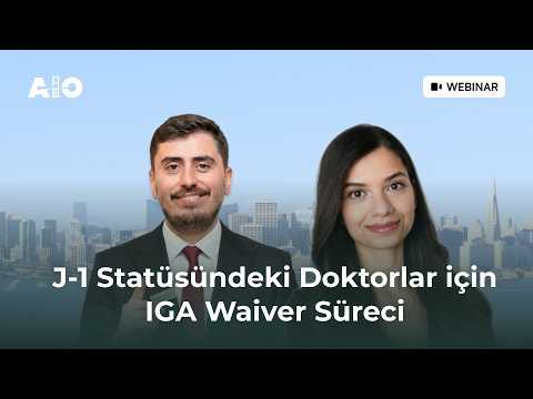 J-1 Statüsündeki Doktorlar için IGA Waiver Süreci