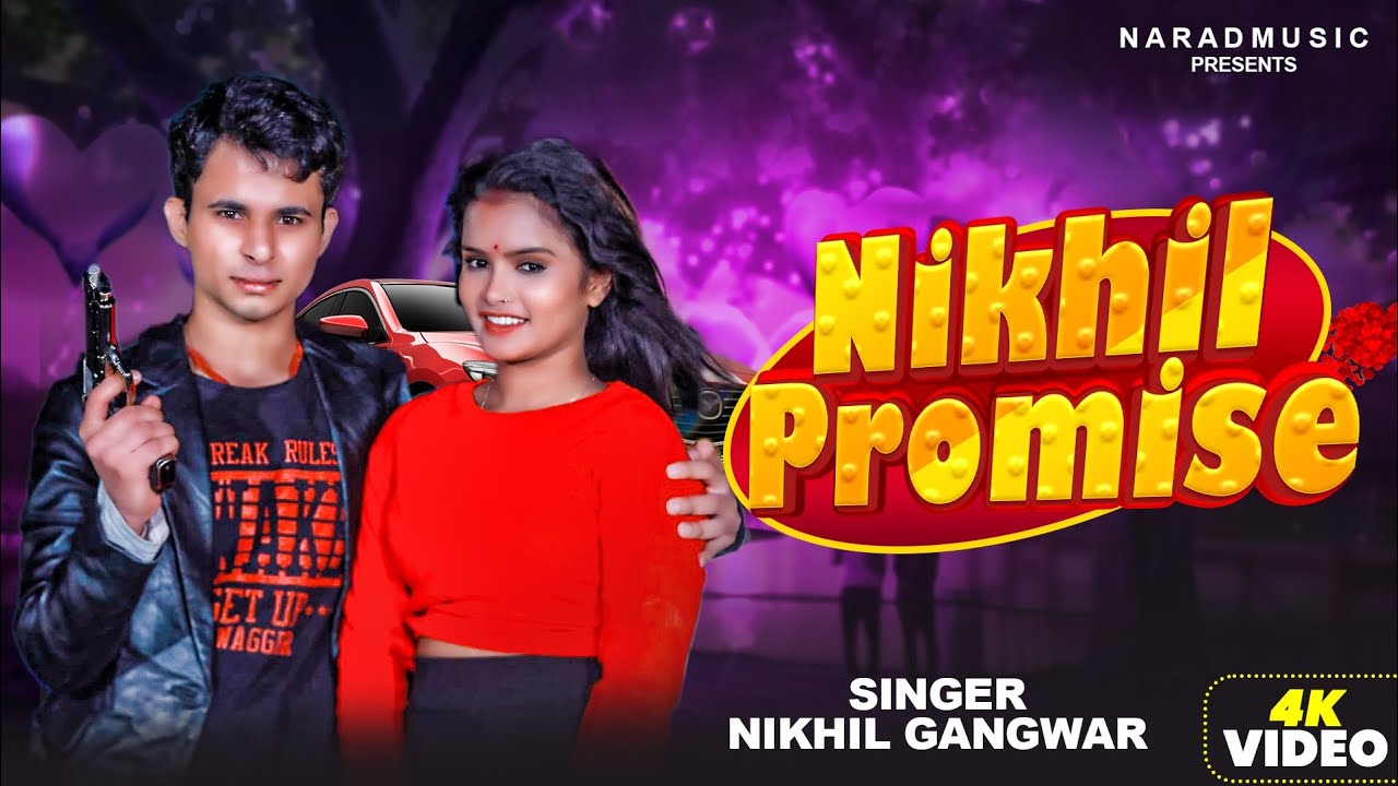 Nikhil Promise Full Video song | Singer Nikhil Gangwar l New Song | Up ...
