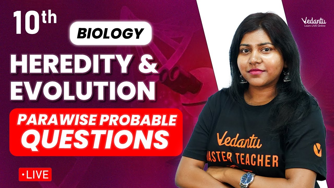 Heredity and Evolution | Parawise Probable Questions | Class 10 | CBSE ...