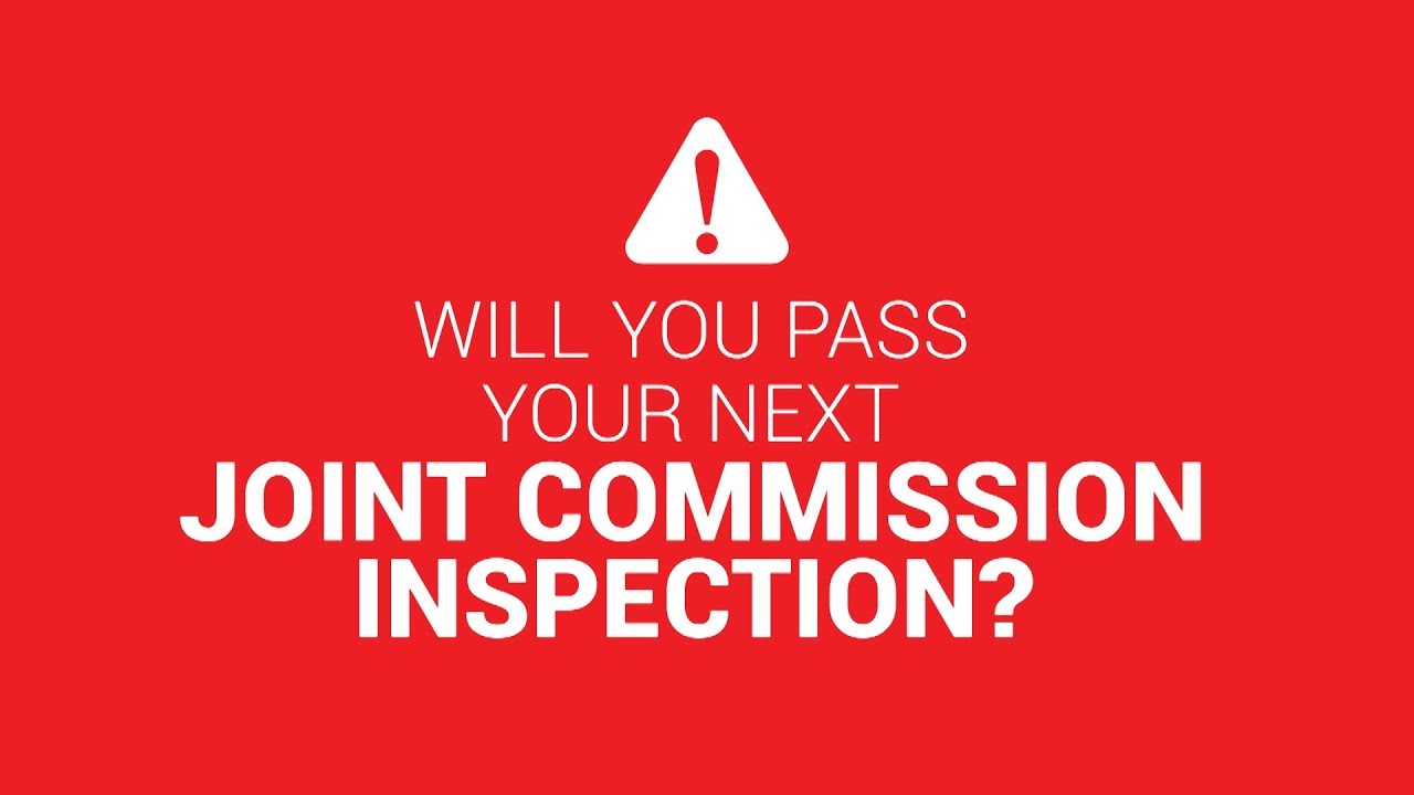 Will you pass your next Joint Commission inspection? - YouTube