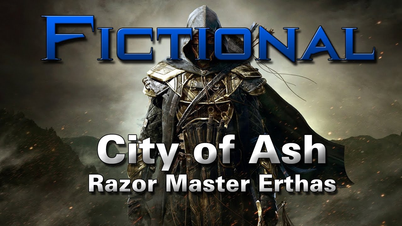 ESO - City of Ash -- Razor Master Erthas - YouTube