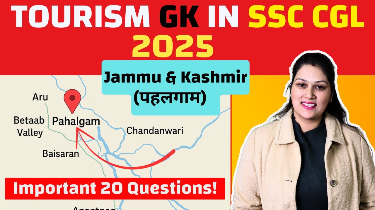 Pahalgam Jammu Kashmir Important GK Questions For SSC CGL 2025 pahalgam-jammu-kashmir-important-gk-questions-for-ssc-cgl-2025