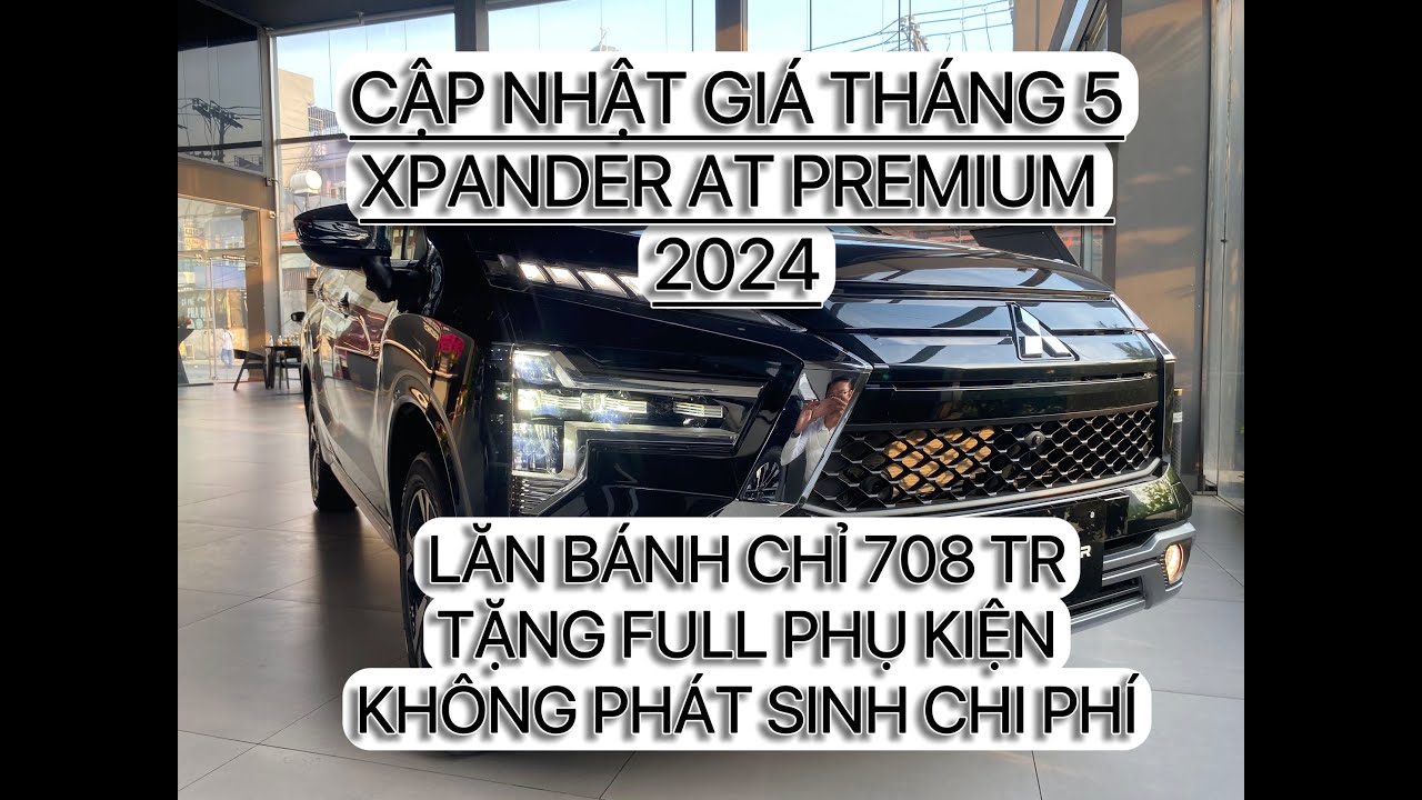 Cập Nhật Giá Xpander At Premium 2024 Tháng 5 | Lăn Bánh Chỉ 70x Triệu ...