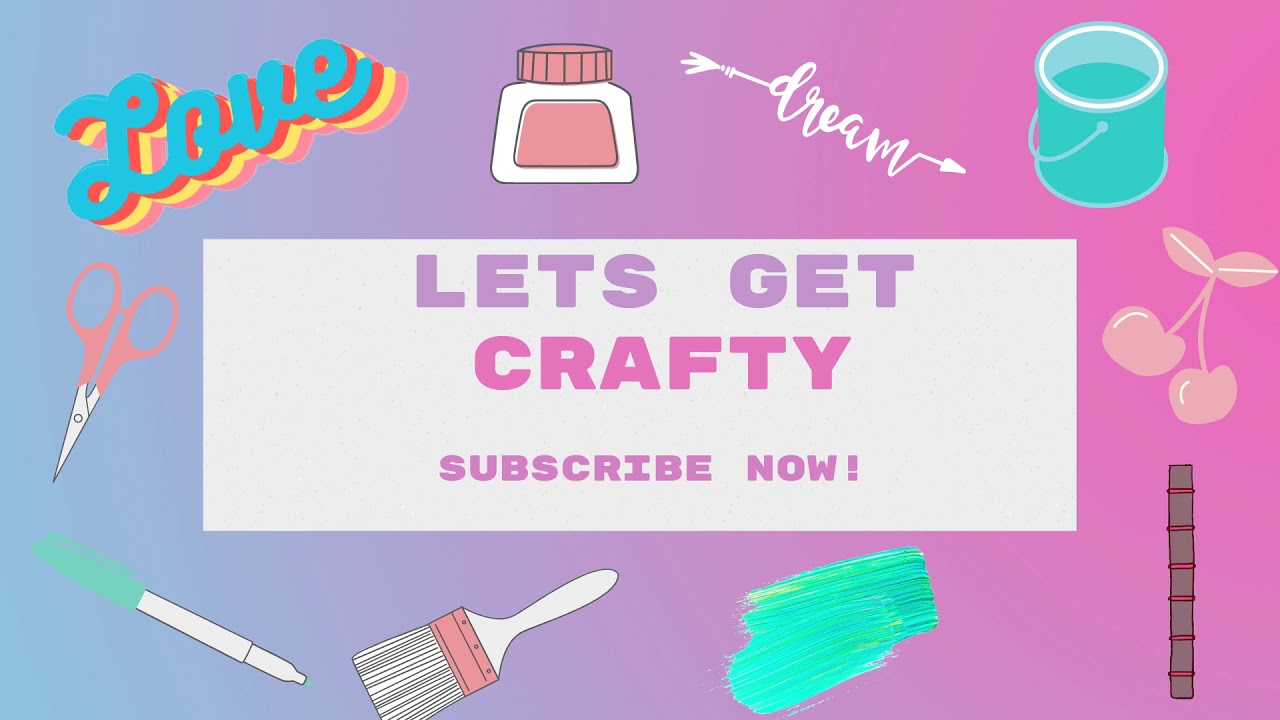 Lets Get Crafty Youtube
