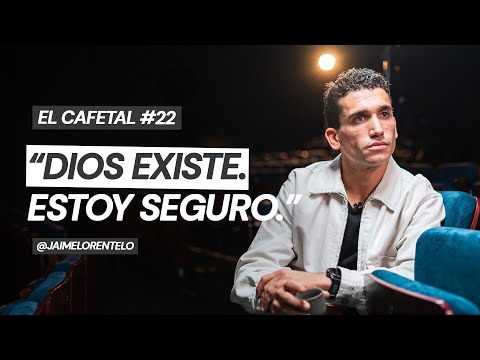 JAIME LORENTE Habla por Primera Vez de su FE con Josué Moreno | El Cafetal #22