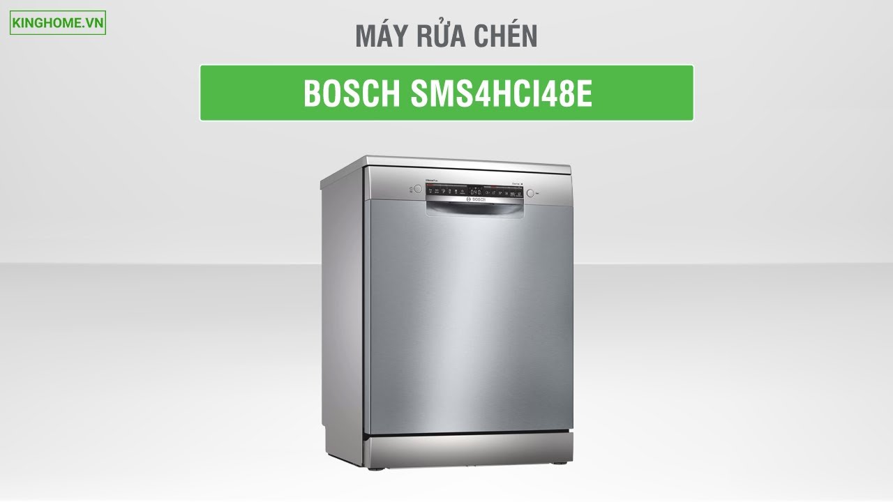 Máy rửa chén độc lập Bosch SMS4HCI48E - Series 4 - YouTube
