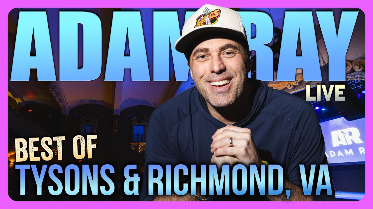 Best of Tysons & Richmond | Adam Ray Comedy - YouTube