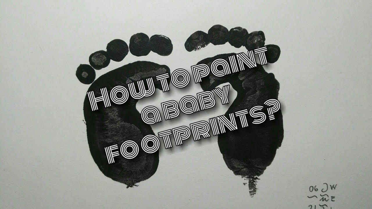 Tutorial How To Paint A Baby Footprints Using Acrylic Baby tutorial-how-to-paint-a-baby-footprints-using-acrylic-baby
