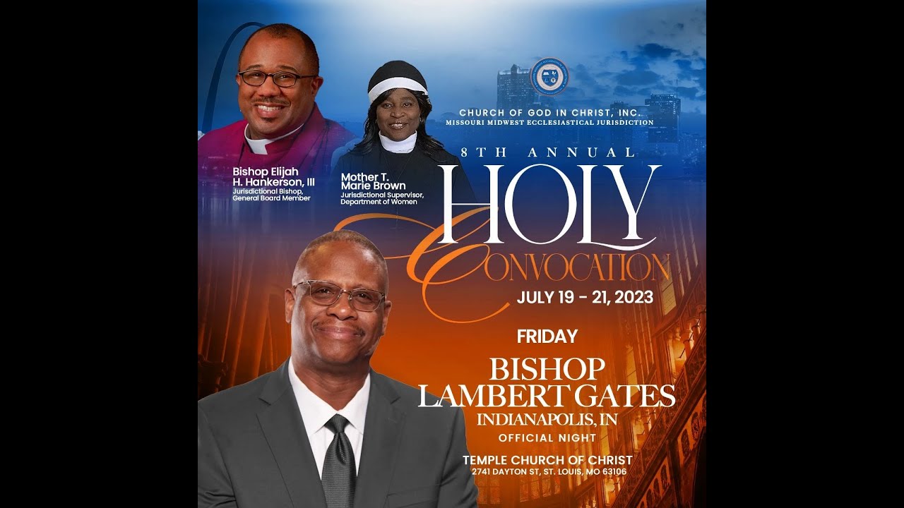 Bishop Lambert W. Gates, Sr., Speaker - MMEJ 8th Annual Holy ...