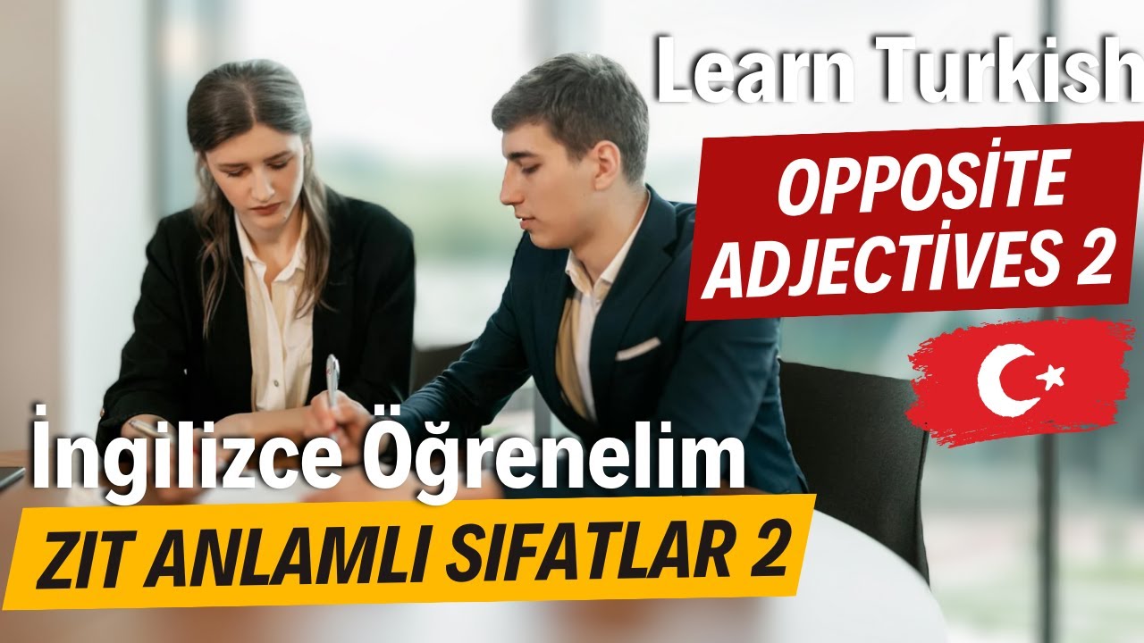 Adjectives in Turkish | İngilizce Sık kullanılan Sıfatlar - YouTube