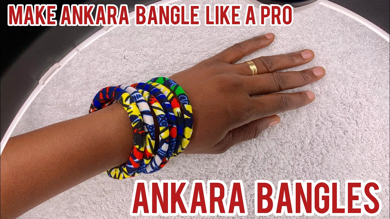 DIY ANKARA FABRIC BRACELETS | How To Make a Fabric Bangle Bracelet | African Print Bangles - YouTube