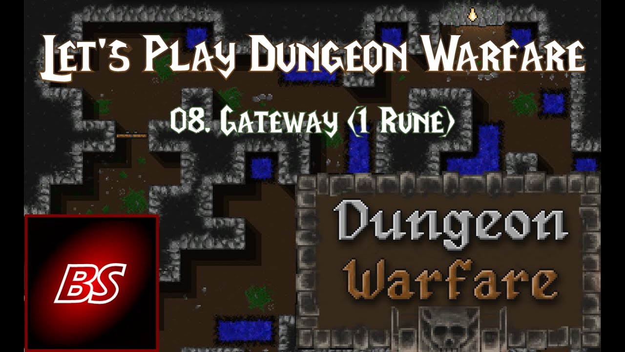 Let's Play Dungeon Warfare - 08. Gateway (1 Rune) - YouTube