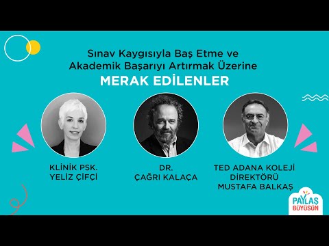 Sınav Kaygısıyla Baş Etme ve Akademik Başarıyı Artırmak Üzerine Merak Edilenler