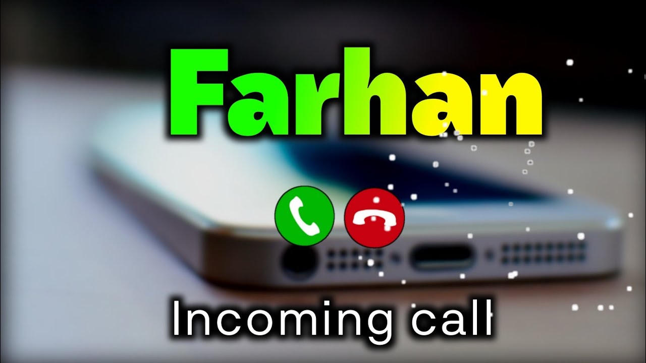 Farhan Name Ringtone Farhan Naam Ki Ringtone farhan-name-ringtone-farhan-naam-ki-ringtone